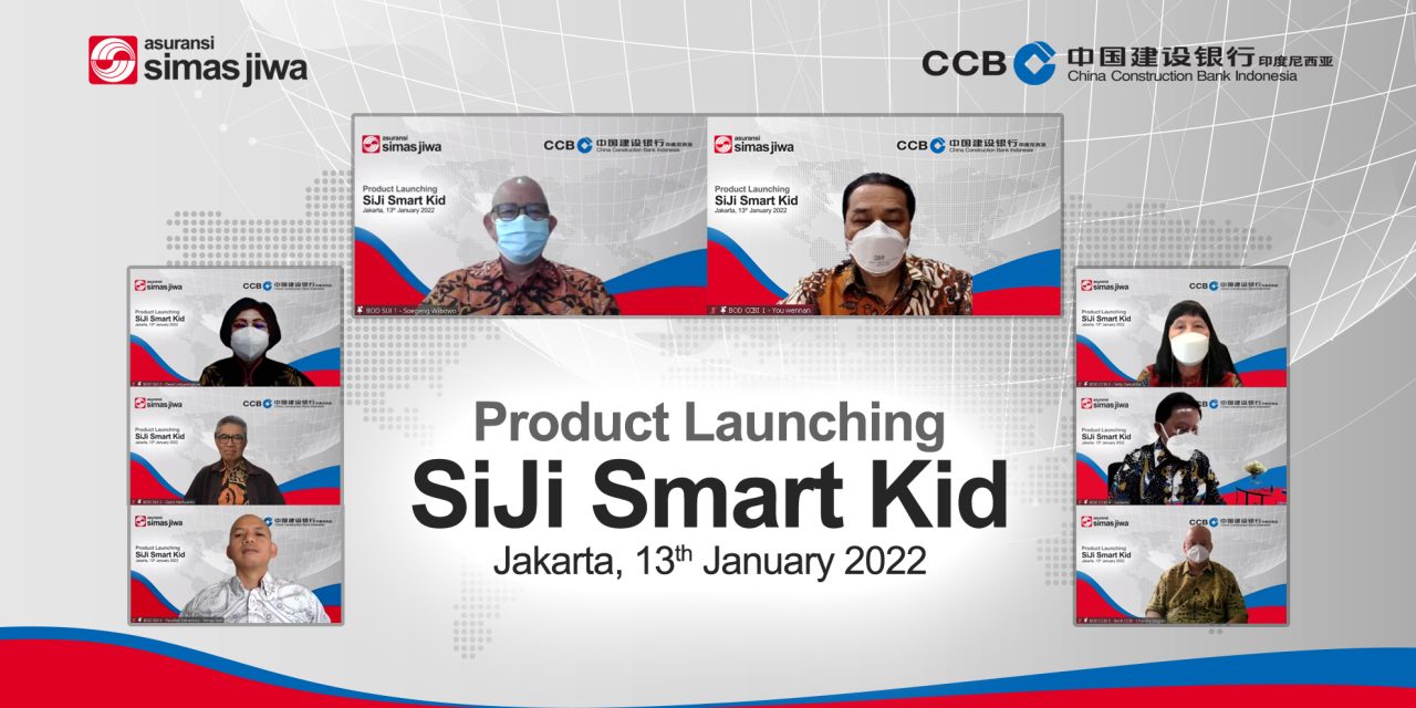 Asuransi Simas Jiwa dan Bank CCB Indonesia Luncurkan Produk ...