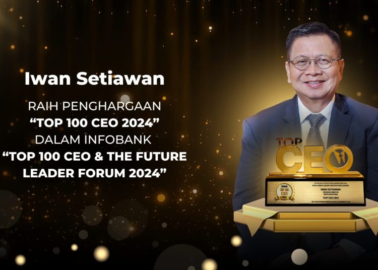Iwan Setiawan, Bos Rintis Raih Penghargaan Top 100 CEO 2024 dari Infobank | Infobanknews